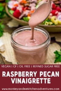 Raspberry Pecan Vinaigrette - Monkey and Me Kitchen Adventures